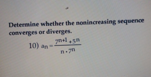 Solved Determine whether the nonincreasing sequence | Chegg.com