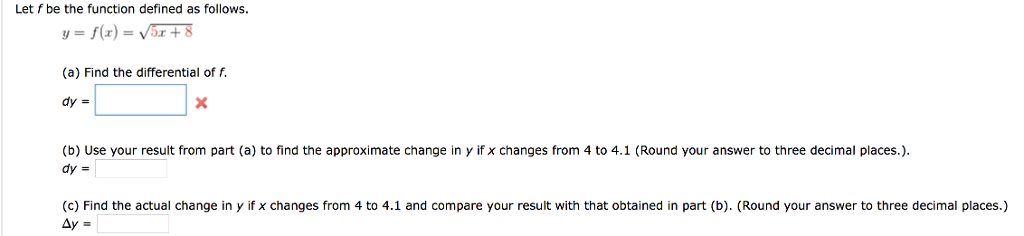 Solved Let f be the function defined as follows y = f(z) = | Chegg.com