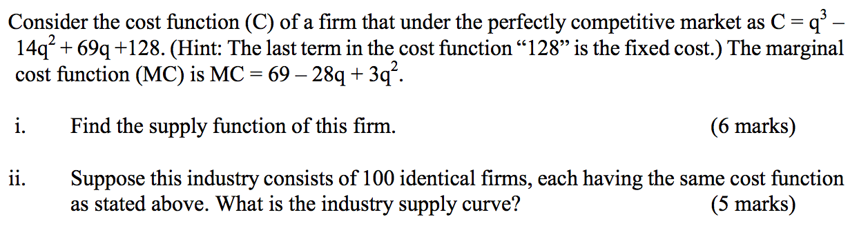 Solved Consider the cost function (C) of a firm that under | Chegg.com