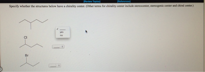 Solved Specify whether the structures below have a chirality | Chegg.com Solved Specify whether the structures below have a chirality | Chegg.com