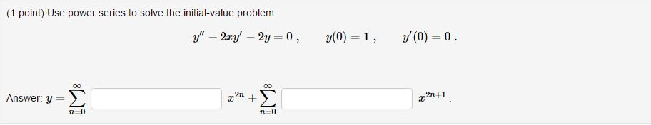 Solved Use power series to solve the initial-value problem. | Chegg.com
