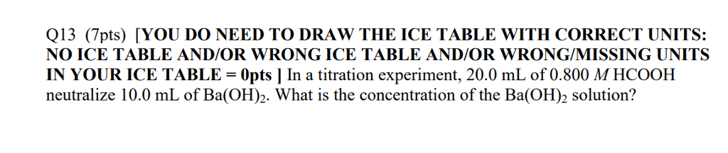 Solved Q13 (7pts) [YOU DO NEED TO DRAW THE ICE TABLE WITH | Chegg.com