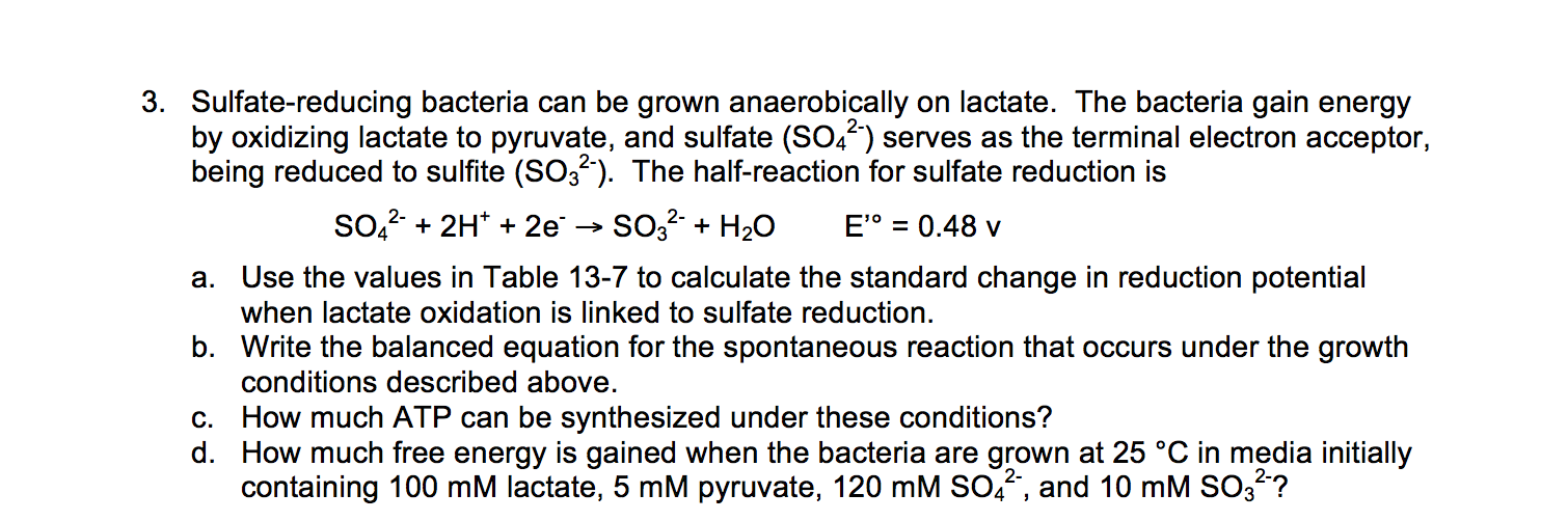 Solved 3. Sulfate-reducing bacteria can be grown | Chegg.com
