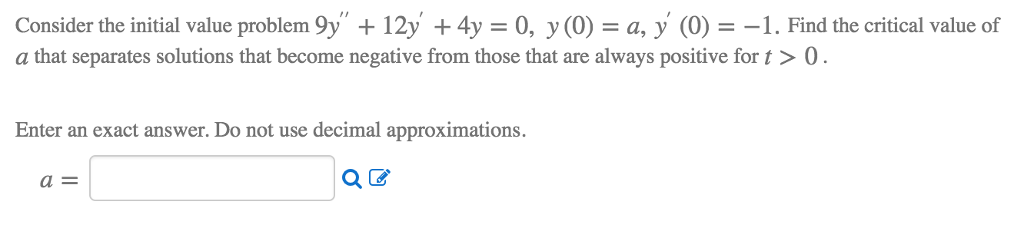 Solved Consider the initial value problem 9y+ 12y+ 4y = 0, y | Chegg.com