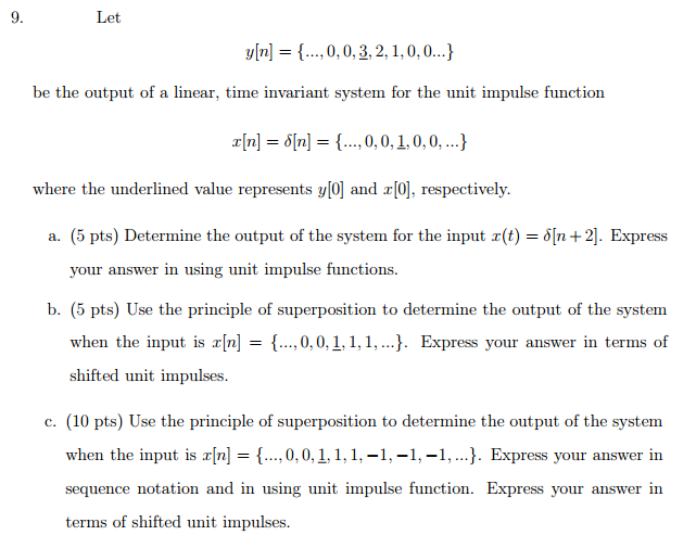 Solved Determine the output of a linear, time invariant | Chegg.com