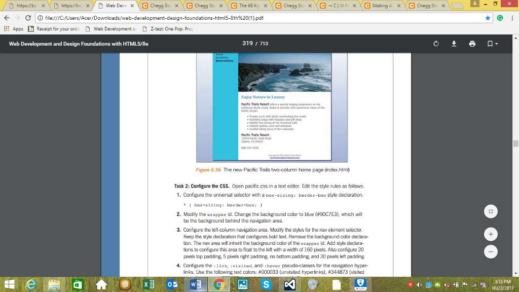 I need help with Chapter 6 assignment: Pacific Trails | Chegg.com