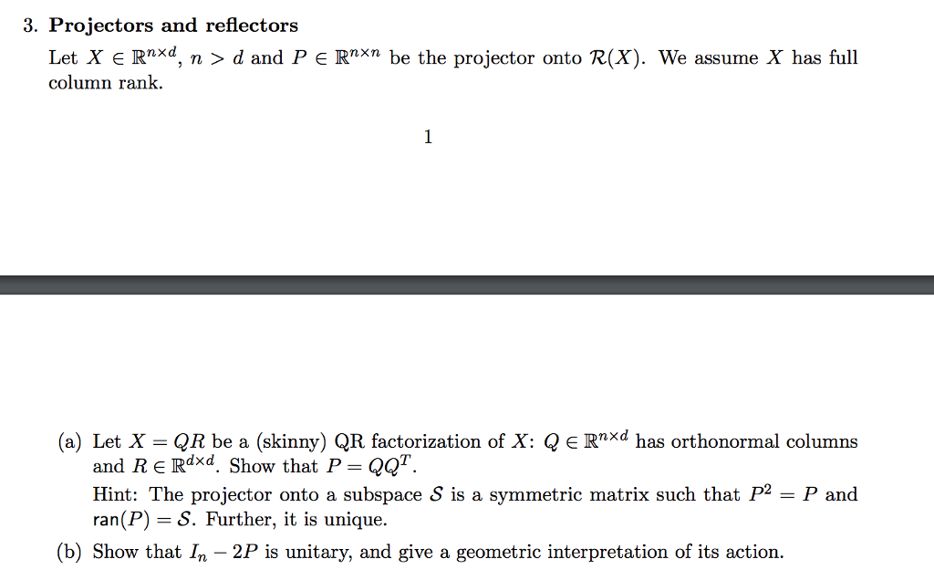 Solved Projectors and reflectors Let X elementof R^n times | Chegg.com