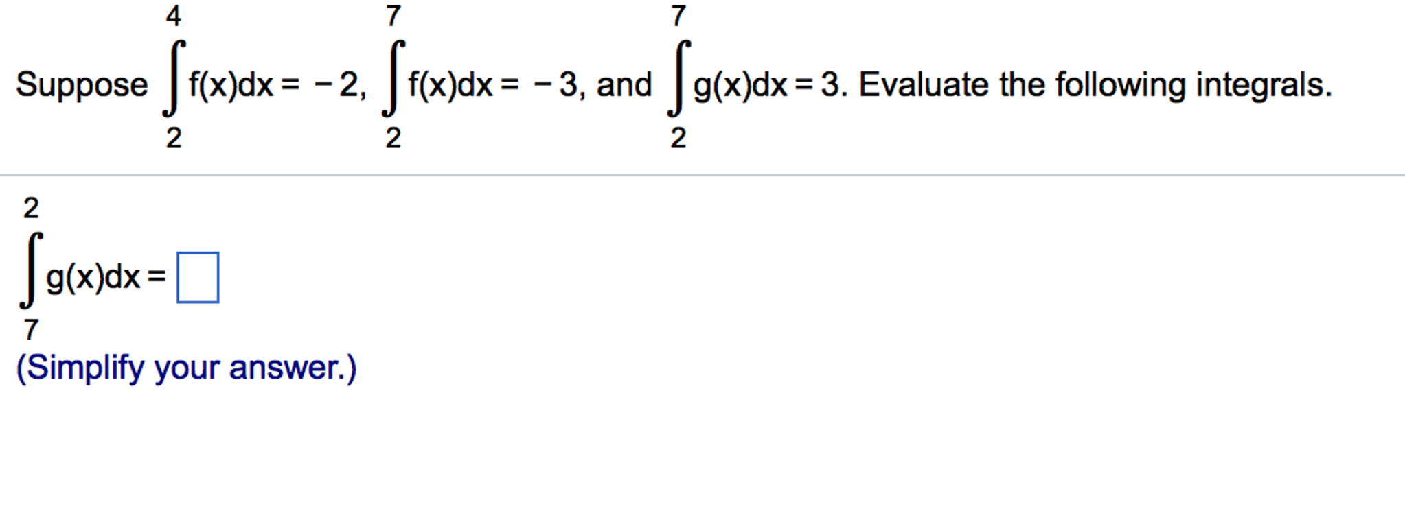 Solved Suppose Integral 4 2 F X Dx 2 Integral 7 2 F X Dx
