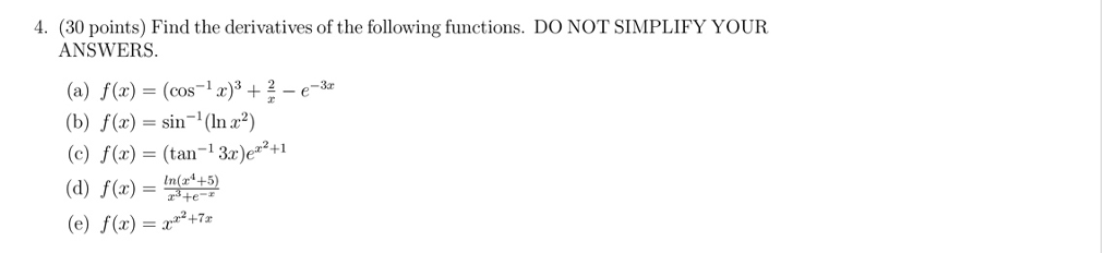 Solved Find the derivatives of the following functions. DO | Chegg.com