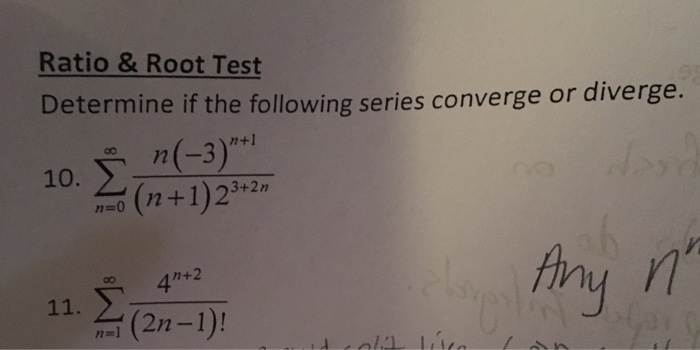 Solved Ratio/root test solution to these 2 problems? I can | Chegg.com