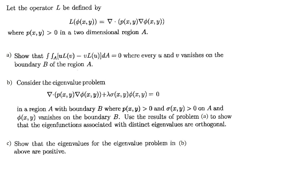 Let the operator L be defined by L(phi(x, y)) = | Chegg.com