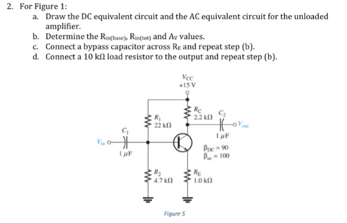 Solved Draw the DC equivalent circuit and the AC equivalent | Chegg.com Solved Draw the DC equivalent circuit and the AC equivalent | Chegg.com