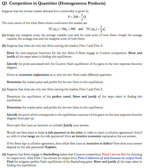 Solved Q1 Competition in Quantities (Homogeneous Products) | Chegg.com