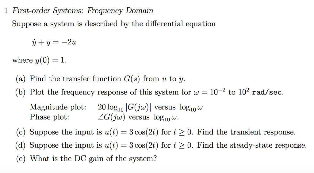 Solved 1 First-order Systems: Frequency Domain Suppose a | Chegg.com