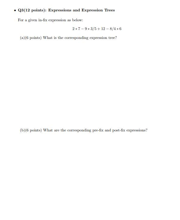 Solved ·Q3(12 points): Expressions and Expression Trees For | Chegg.com