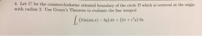 Solved Let C be the counterclockwise oriented boundary of | Chegg.com