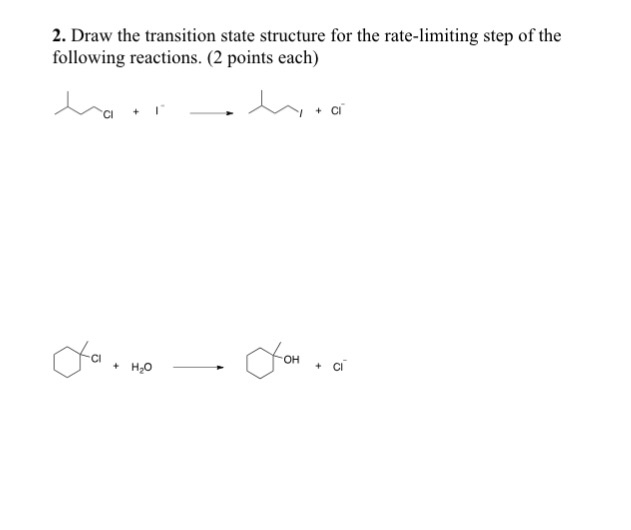 Solved Draw the transition state structure for the | Chegg.com