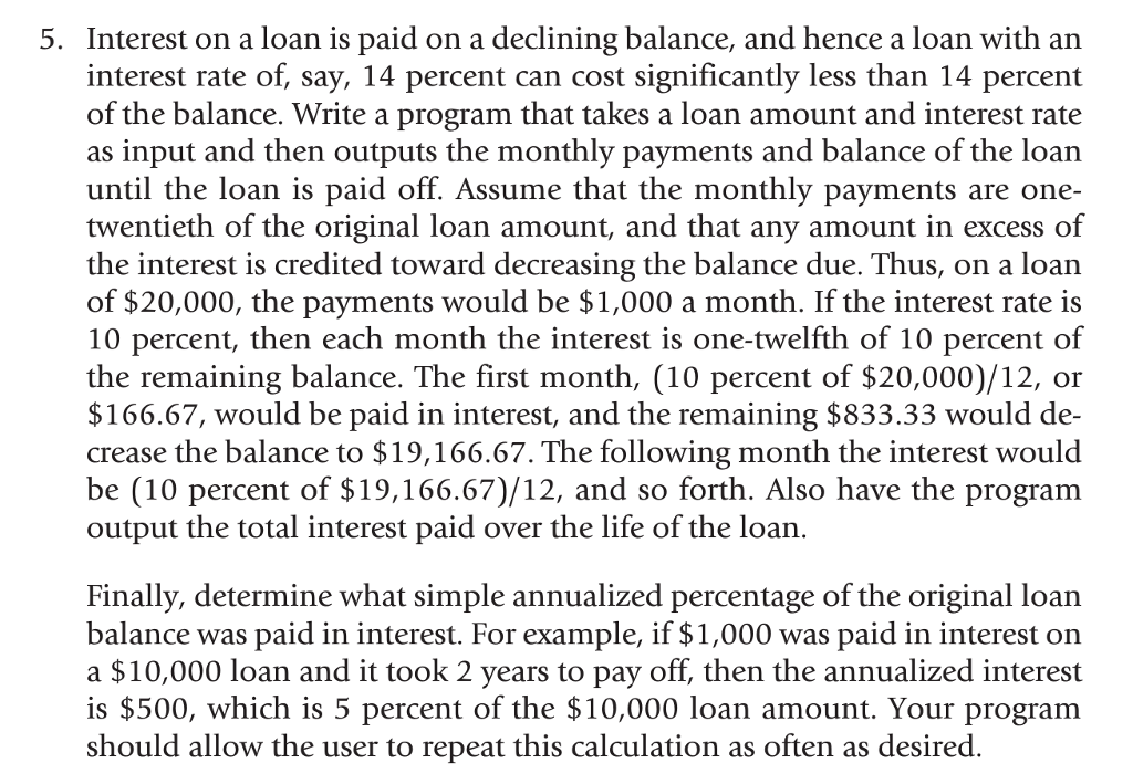 Solved 5 Interest On A Loan Is Paid On A Declining Balance Chegg