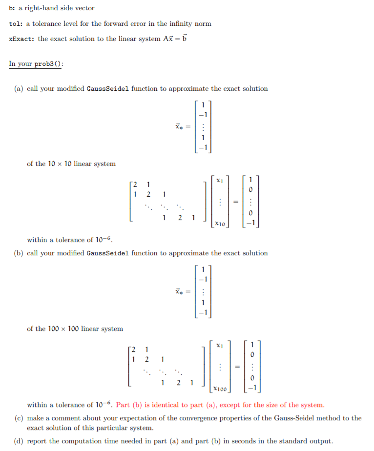 Problem 3 : Gauss-Seidel Method The purpose of this | Chegg.com