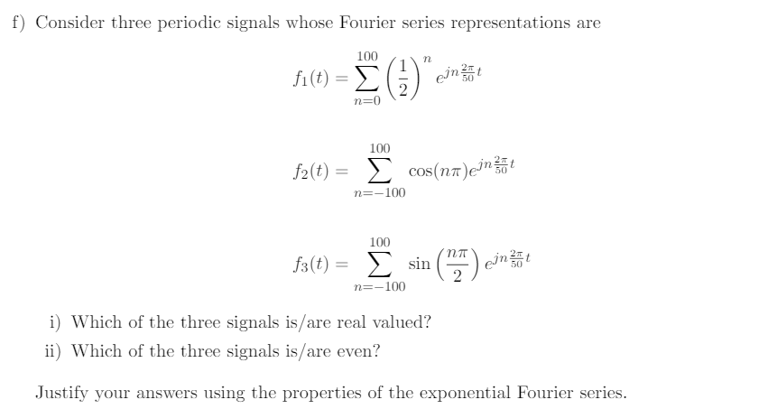 Solved Consider three periodic signals whose Fourier series | Chegg.com