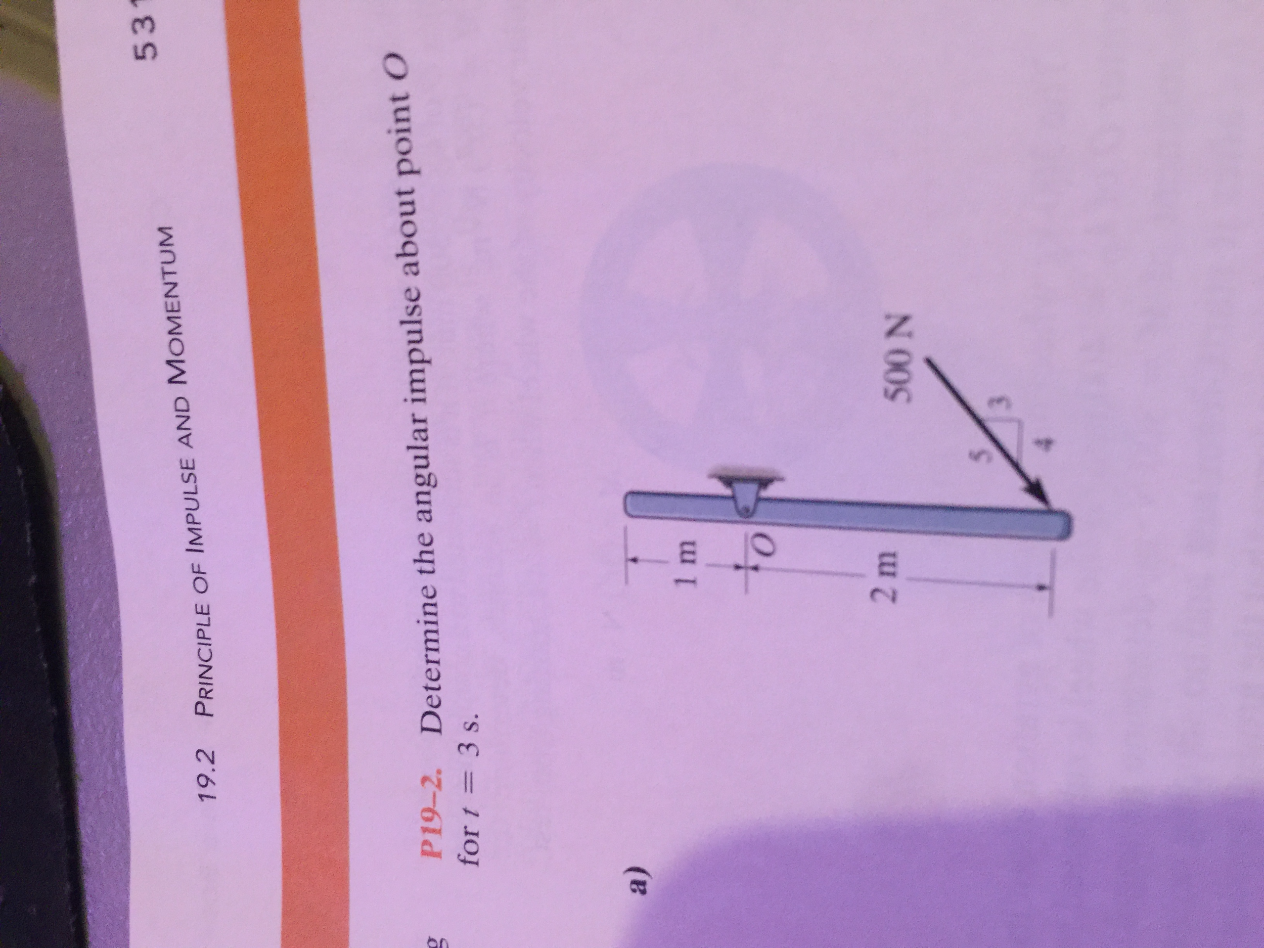 Solved Determine the angular Impulse about point O for t =3 | Chegg.com