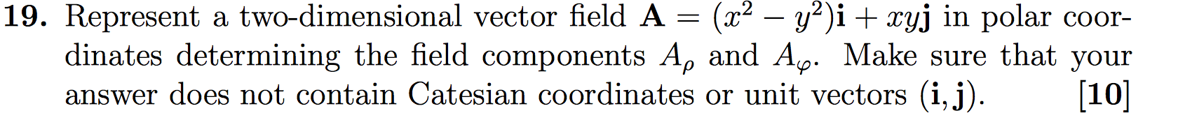 Solved Represent a two-dimensional vector field A = (x&2 - | Chegg.com