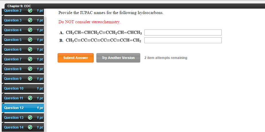 Solved Provide the IUPAC names for the following | Chegg.com Solved Provide the IUPAC names for the following | Chegg.com