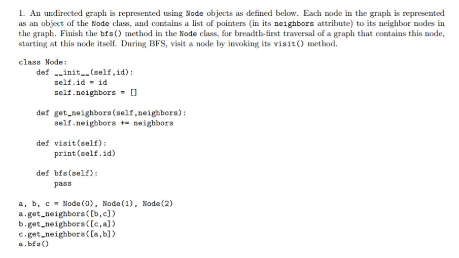Solved 1. An undirected graph is represented using Node | Chegg.com