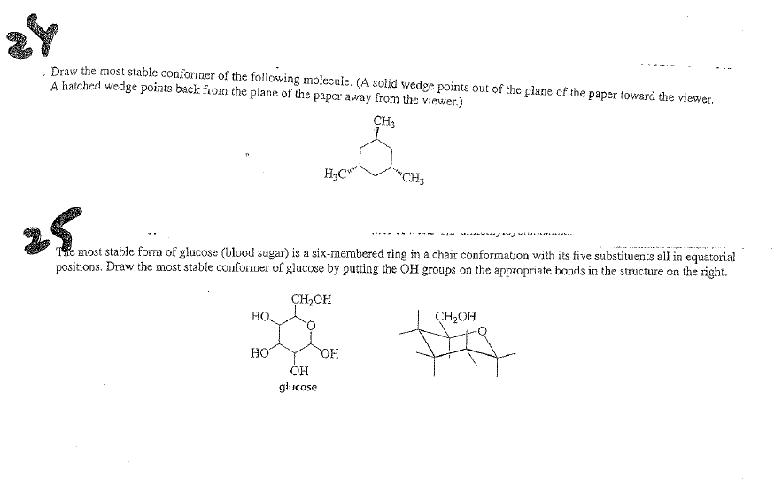 Solved Draw the most stable conformer of the following | Chegg.com
