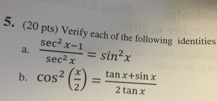Solved Verify each of the following identities sec^2 x - | Chegg.com