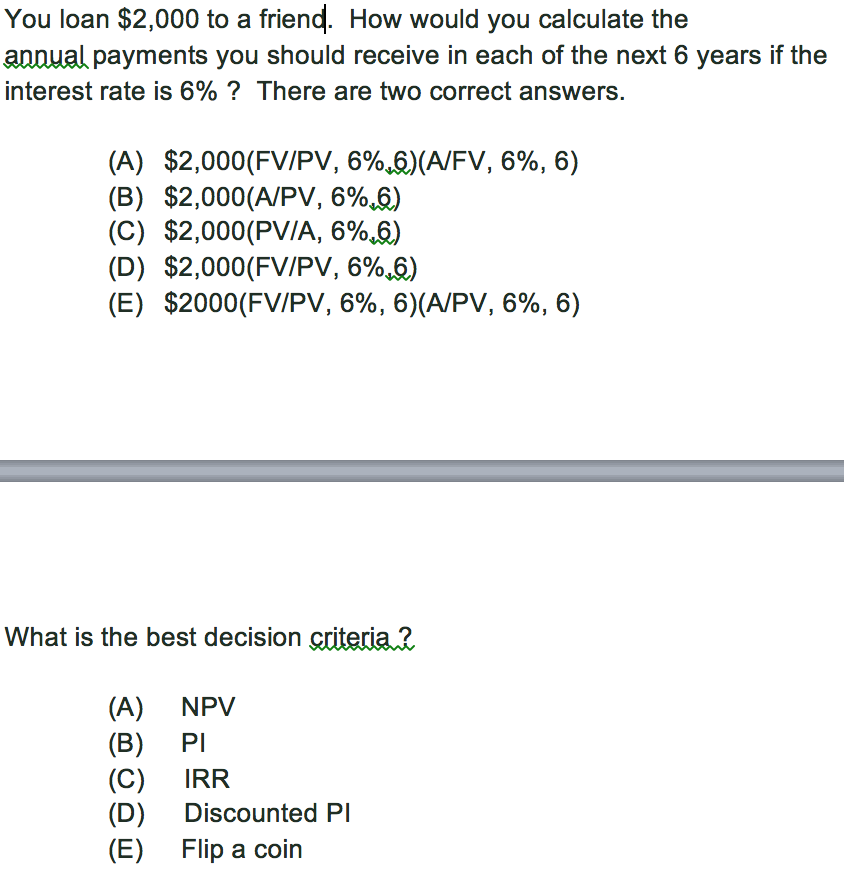 Solved You loan $2,000 to a friend. How would you calculate | Chegg.com