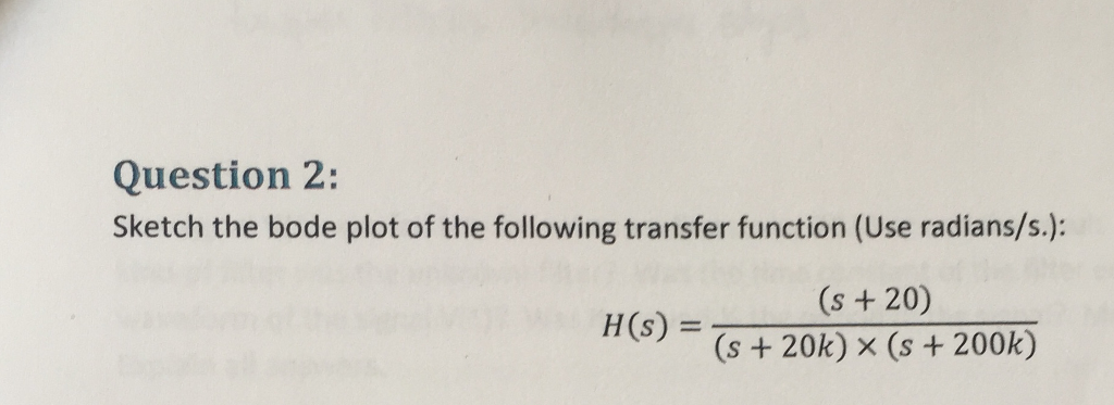 Solved Sketch the bode plot of the following transfer | Chegg.com