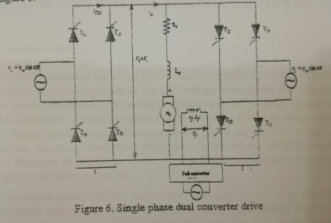 Solved Figure 6. Single phase dual converter drive | Chegg.com