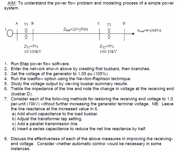Solved To understand the power flow problem and modelling | Chegg.com Solved To understand the power flow problem and modelling | Chegg.com