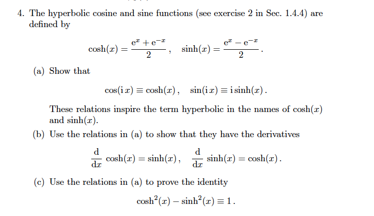 Solved The hyperbolic cosine and sine functions (see | Chegg.com