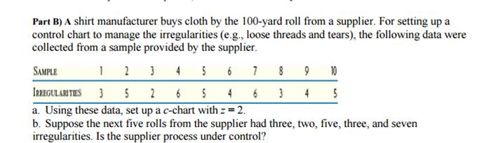 Solved A shirt manufacturer buys cloth by the 100-yard roll | Chegg.com