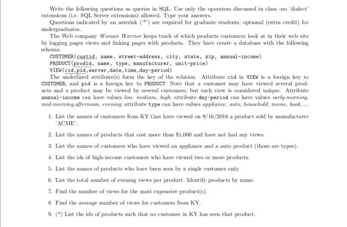 Solved Write the following questions as queries in SQL. Use | Chegg.com