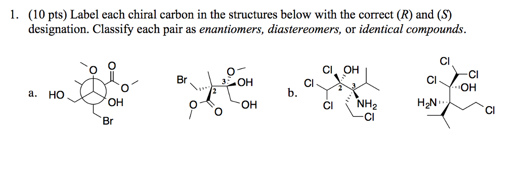 Solved Label each chiral carbon in the structures below with | Chegg.com