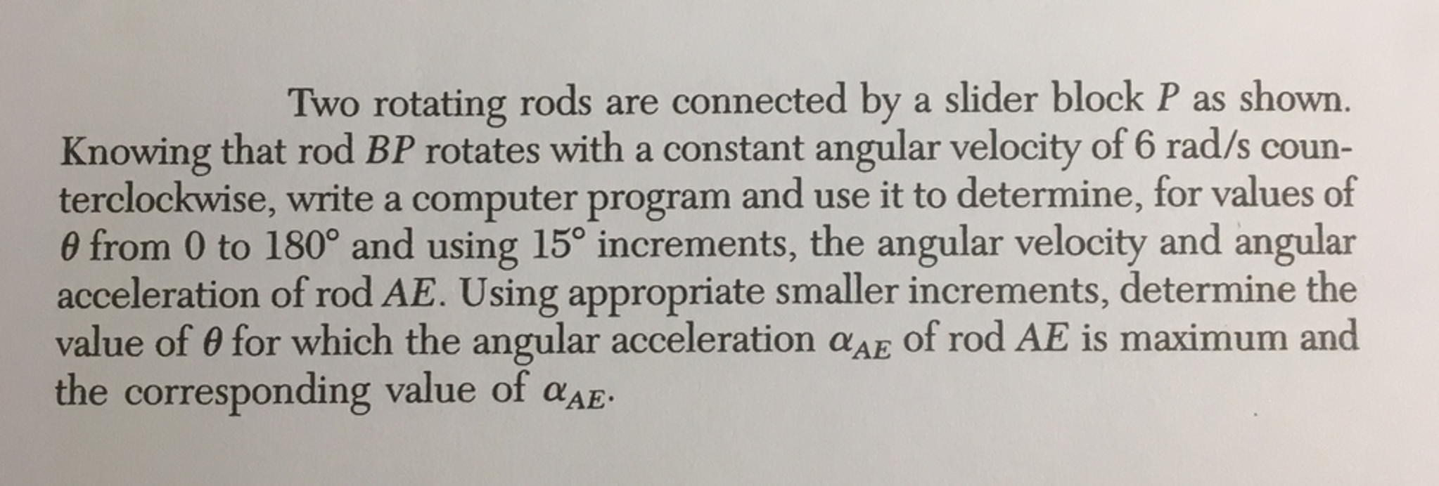 Solved Two rotating rods are connected by a slider block P | Chegg.com