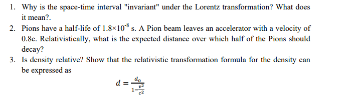 Solved 1. Why is the space-time interval "invariant" under | Chegg.com