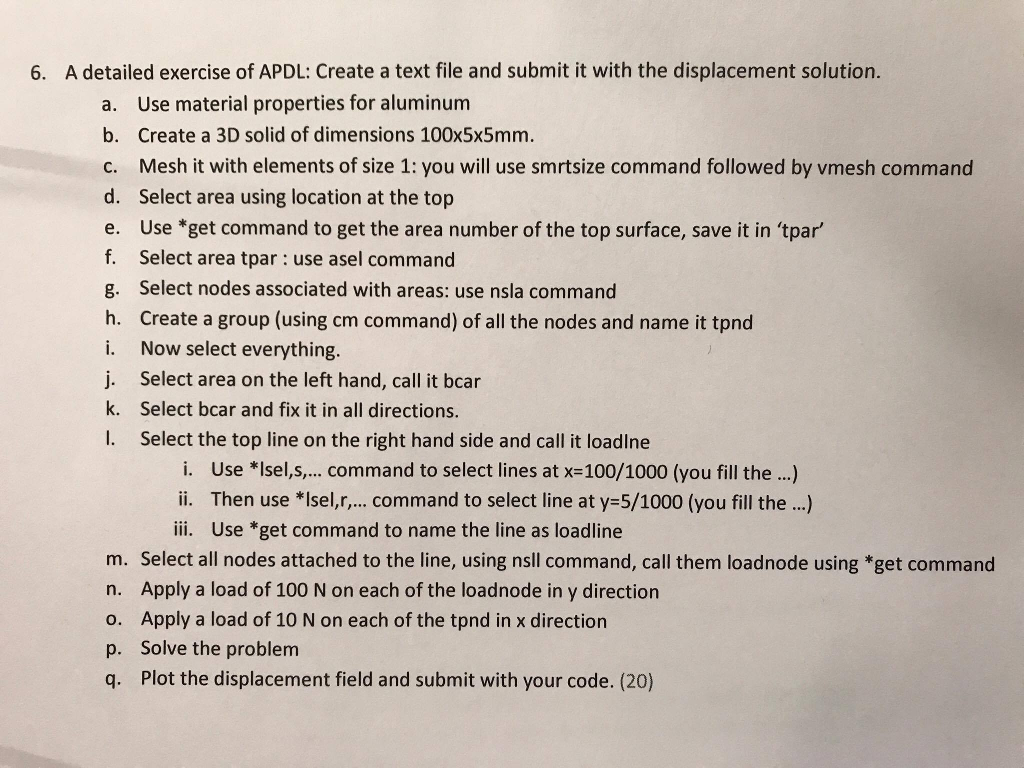 Use Ansys APDL to write the code according to the | Chegg.com