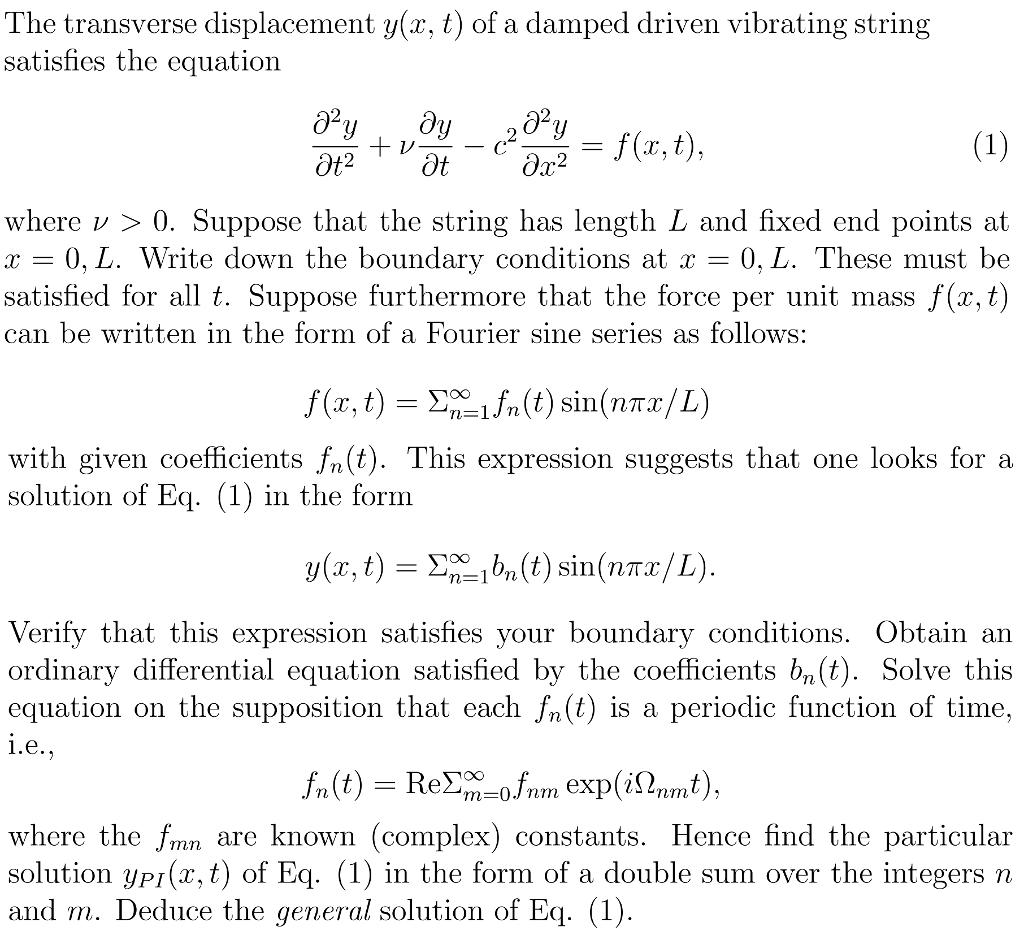 Solved The transverse displacement y(x, t) of a damped | Chegg.com