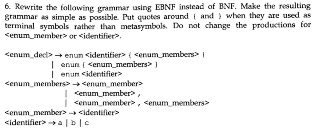 Solved 6. Rewrite the following grammar using EBNF instead | Chegg.com