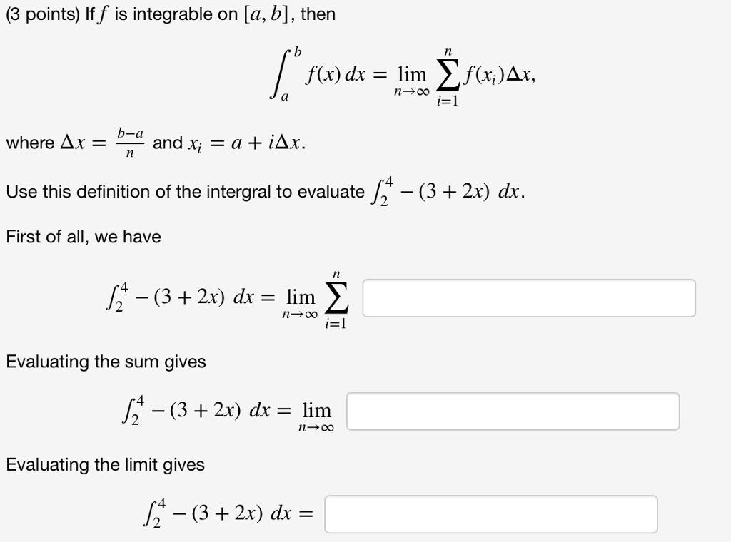 Solved If f is integrable on [a, b], then integral^b_a f(x) | Chegg.com