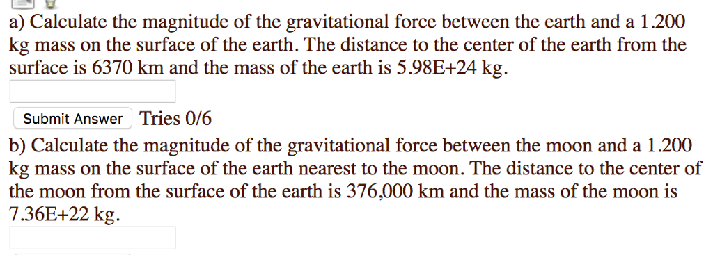 Solved a) Calculate the magnitude of the gravitational force | Chegg.com