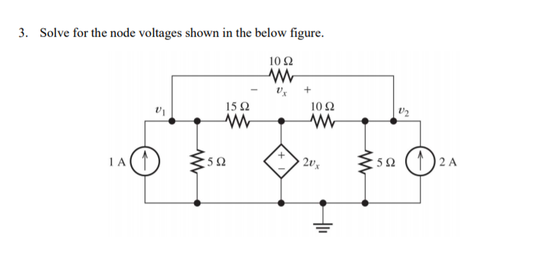 Solved 3. Solve for the node voltages shown in the below | Chegg.com