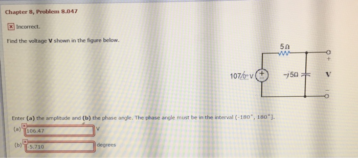 Solved Chapter 8, Problem 8.053 (Circuit Solution) Incorrect | Chegg.com