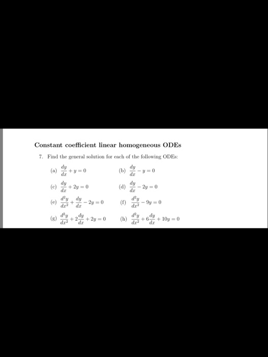 Solved Constant Coefficient Linear Homogeneous Odes Find