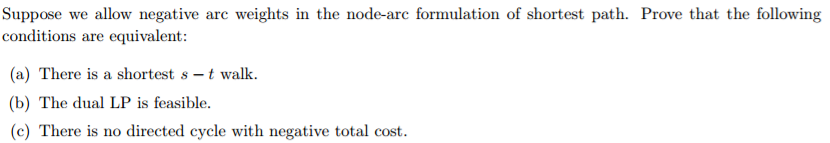 Suppose we allow negative arc weights in the node-arc | Chegg.com