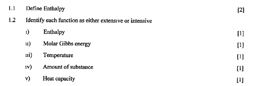 Solved 1.1 Define Enthalpy 1.2Identify each function as | Chegg.com